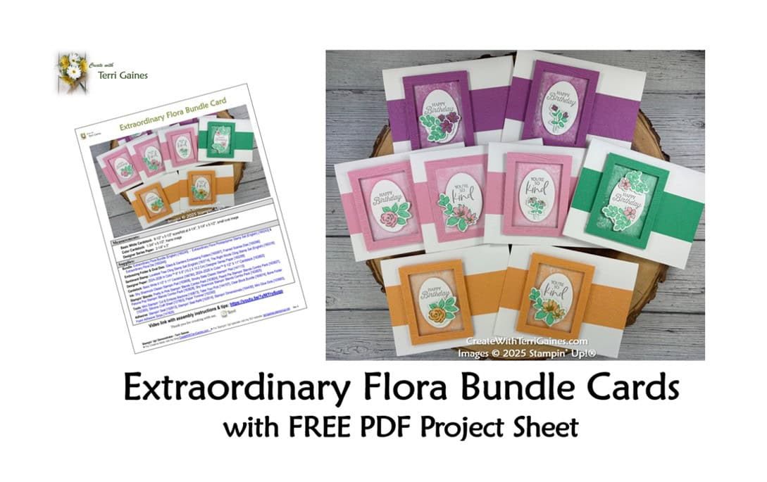 Extraordinary Flora Bundle Cards with FREE Project Sheet and Video ...
