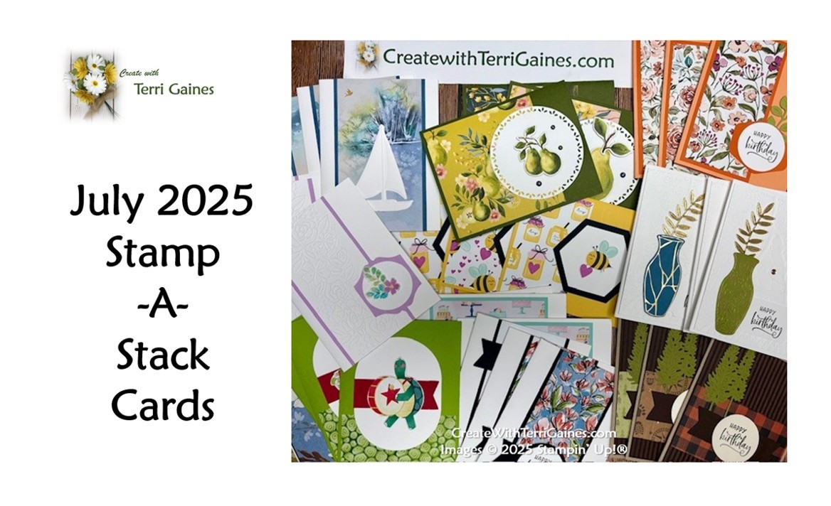 My July 2025 Stamp-a-Stack Cards with Short Video Tutorials - Create ...